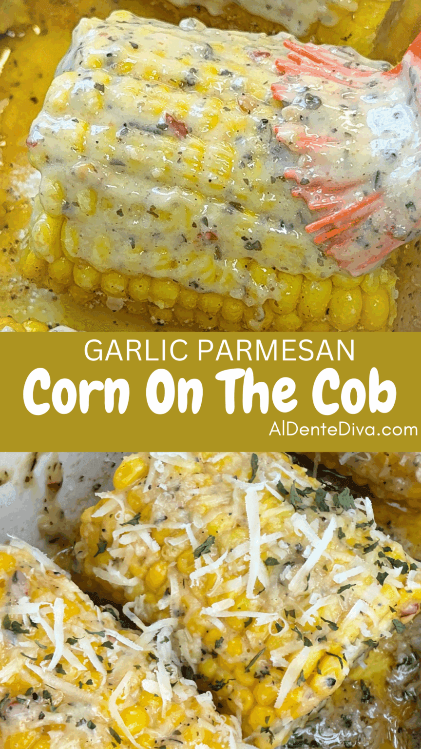 GARLIC PARMESAN CORN ON THE COB